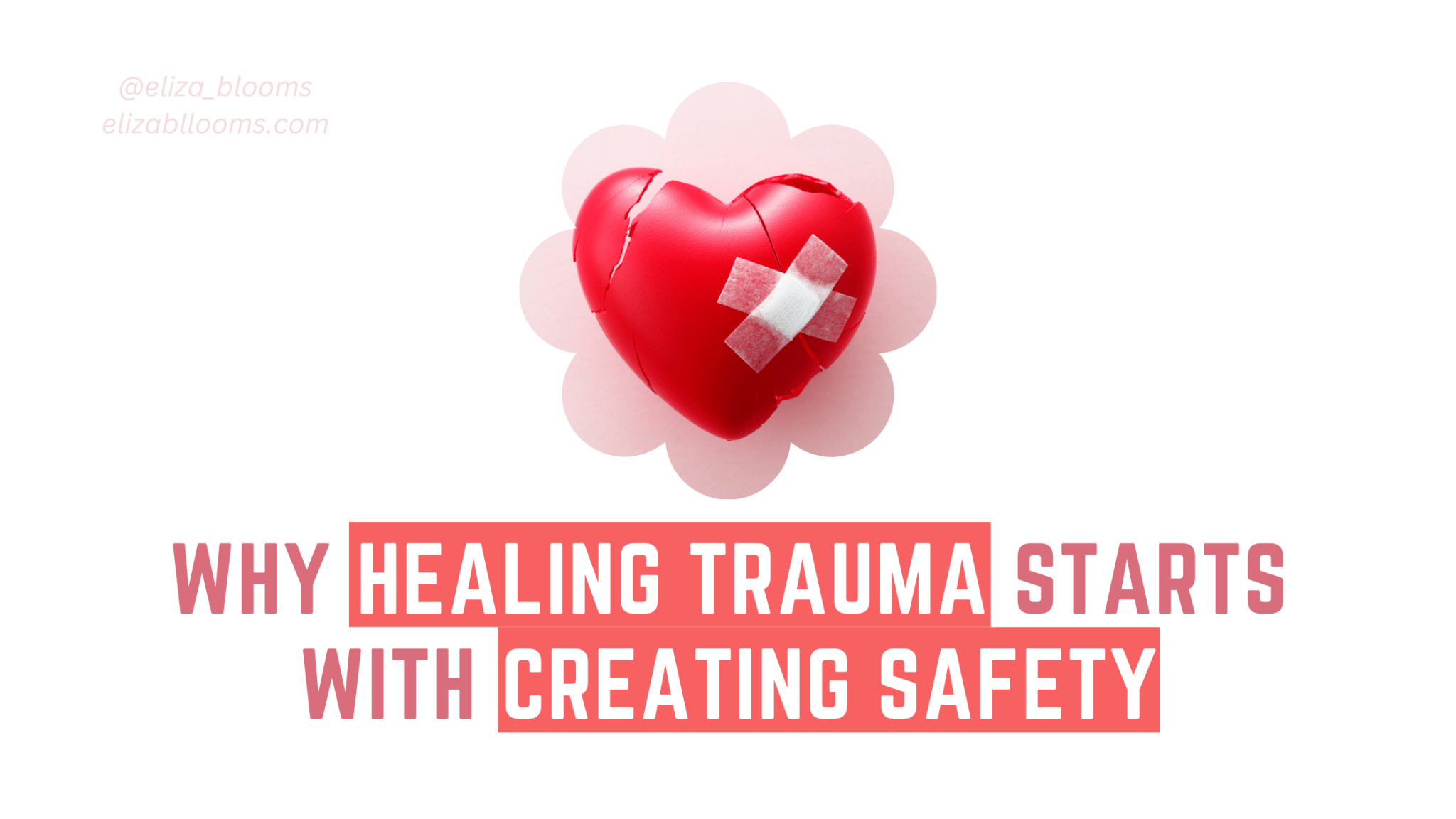 Why Healing Trauma Starts With Creating Safety (& How to Feel Safe ...