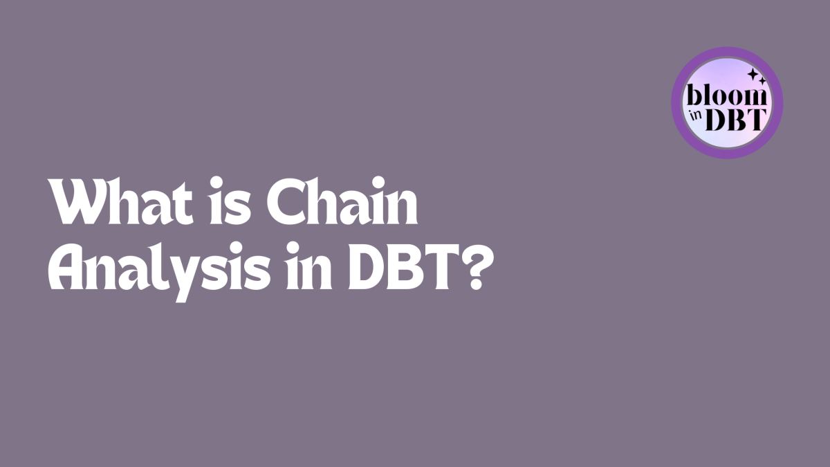 What is Chain Analysis in DBT? – Eliza Blooms