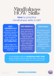 DBT “HOW” Skills: How to Practice Mindfulness in DBT – Eliza Blooms